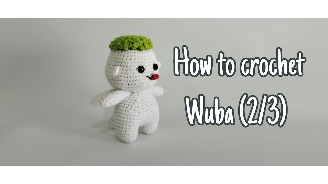 #3 / Wuba Amigurumi (2/3) How to crochet dolls Amigurumi ...