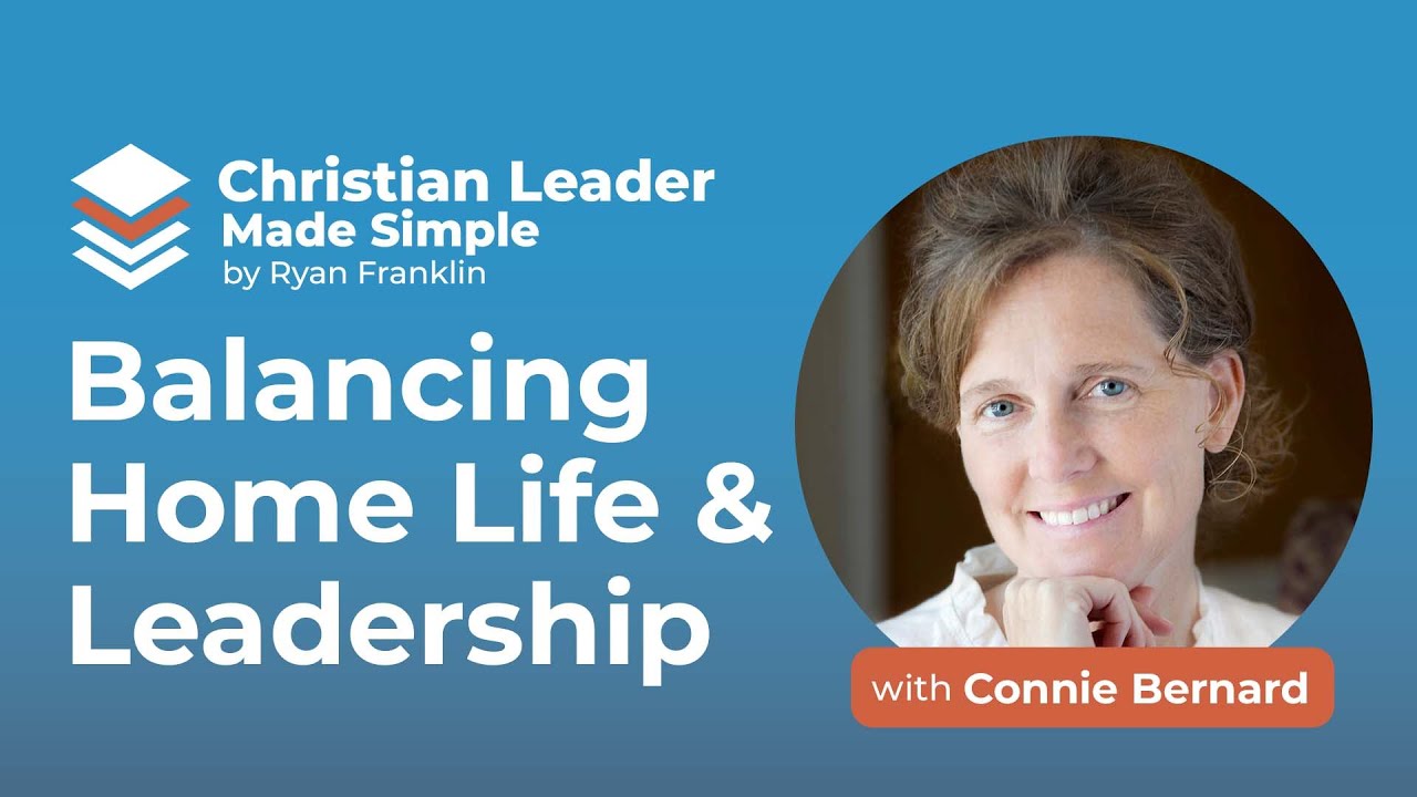 Connie Bernard on Balancing Home Life and Leadership - YouTube
