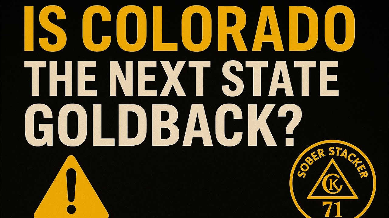 Colorado GOLDBACKS In 2026? The 10th State Or a Rumor?? - YouTube