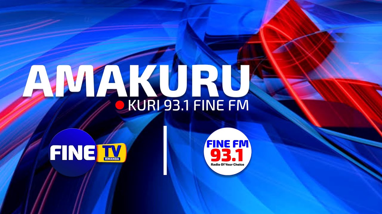 #LIVE: FINE FM_AMAKURU ARAMBUYE 26 10 2021 - YouTube