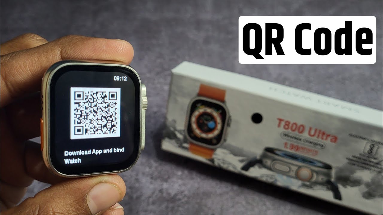 t800 ultra smart watch me qr code kaise nikale | qr code in t800 ultra ...