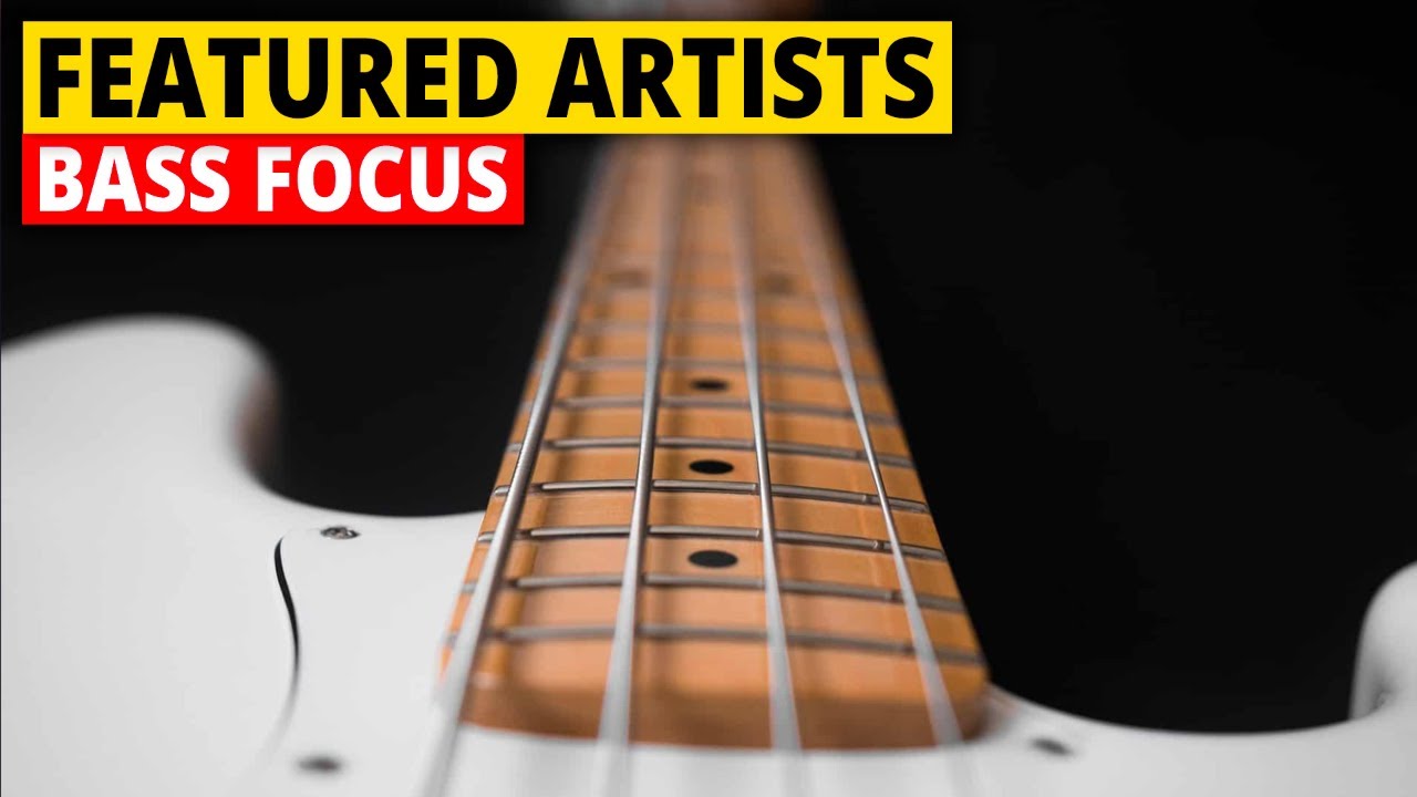 Featured Artists - BASS FOCUS - YouTube
