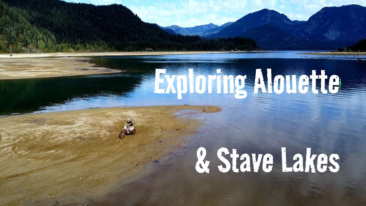 Exploring Alouette & Stave Lakes - YouTube