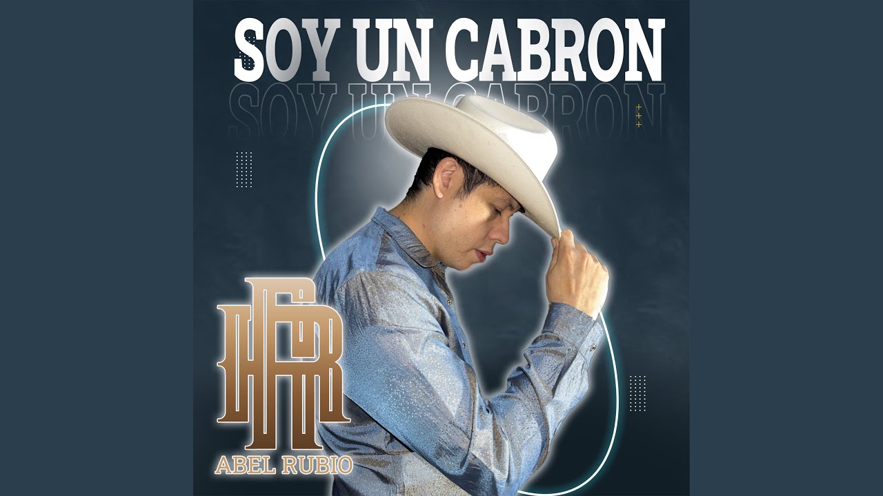 Soy un Cabron - YouTube