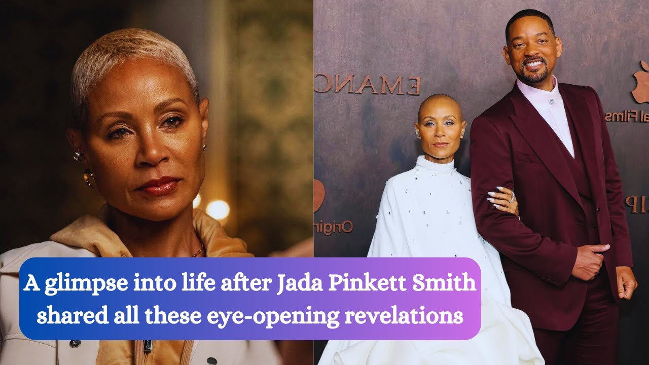 A glimpse into life after Jada Pinkett Smith shared all these eye ...