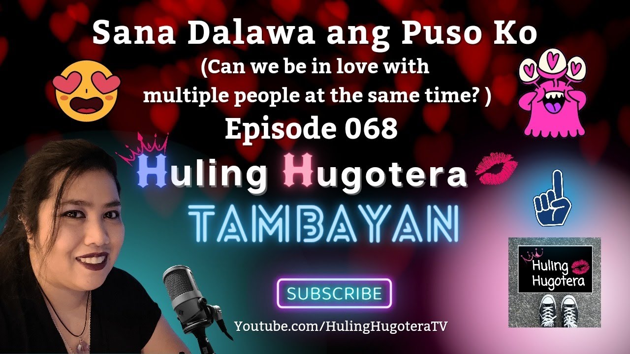 Ep. 068 - Sana Dalawa ang Puso Ko - YouTube