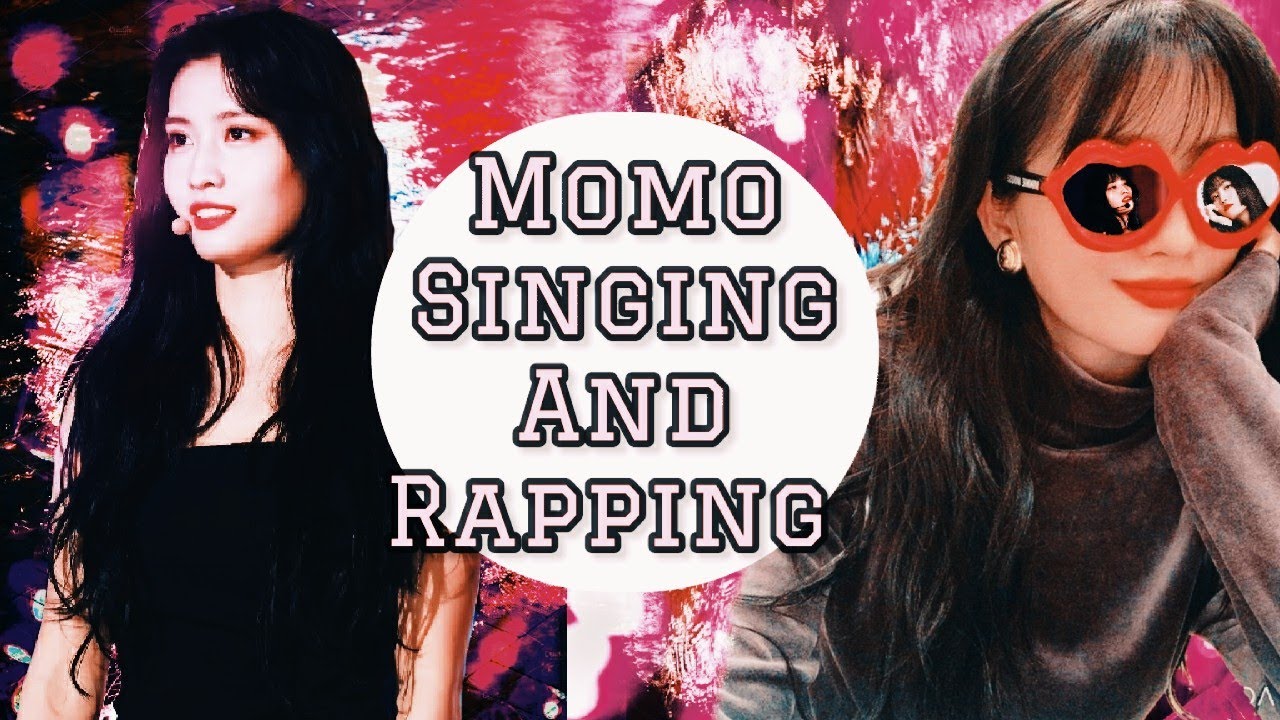 Twice - Momo singing and rapping a compilation - YouTube