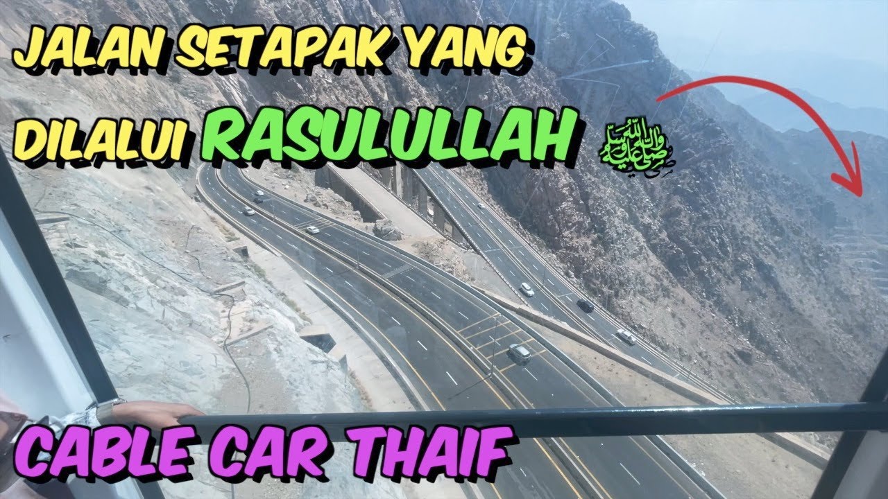 MELIHAT KOTA THAIF DARI KETINGGIAN | CABLE CAR TAIF SAUDI ARABIA | AL ...