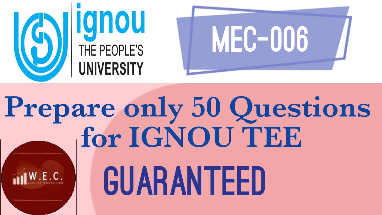 MEC-006 [Guaranteed] Prepare only 50 questions for IGNOU Term End - YouTube