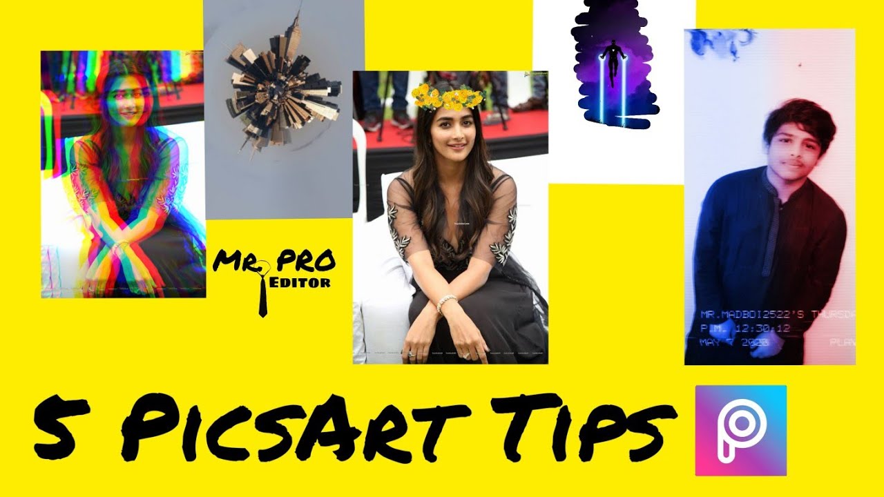 5 simple Edits with PicsArt || PicsArt editing tutorial || Mr. Pro ...
