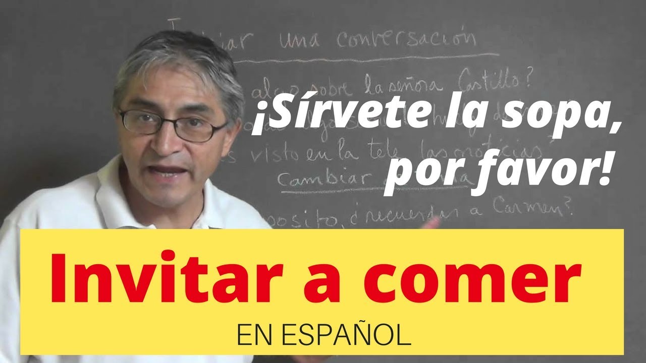 Invitar a comer en español - YouTube