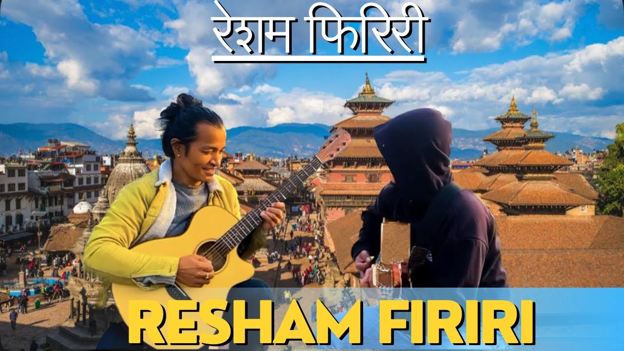 Resham Firiri रेशम फिरिरी | RAW GUITAR VERSION - YouTube
