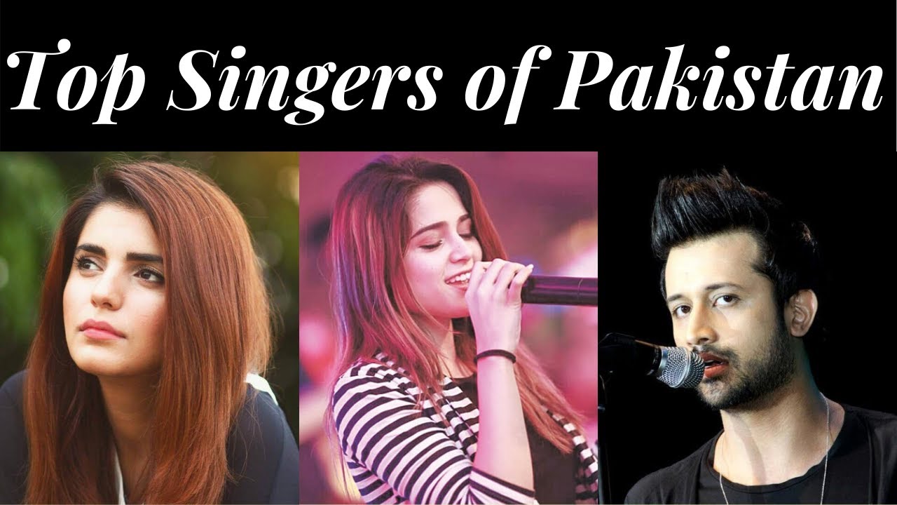 Top 5 singers of Pakistan | Best singers of Pakistan [video 2021] - YouTube