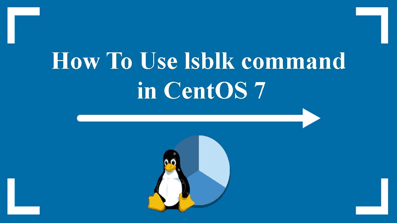 How To Use lsblk command in CentOS 7 - YouTube