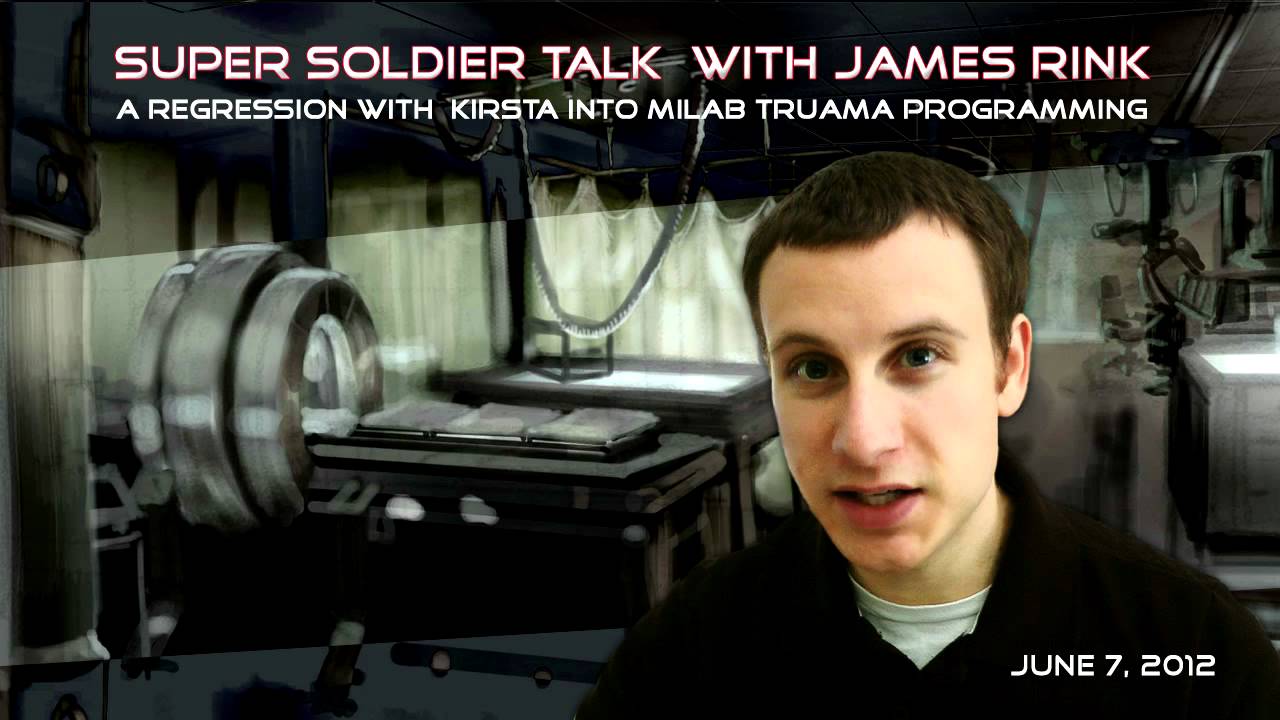 Super Soldier Talk with James Rink - Milab Trauma Programming - YouTube