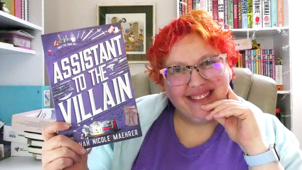 Assistant to the Villain by Hannah Nicole Maehrer Spoiler Free - YouTube