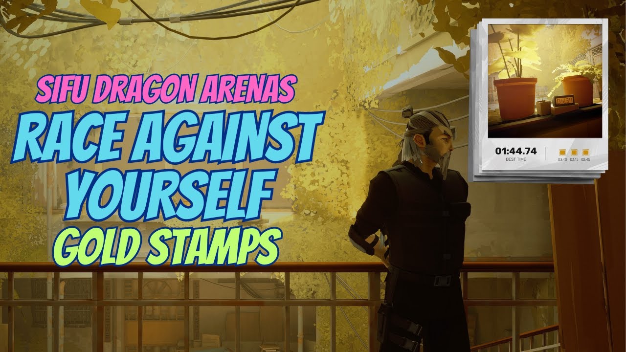 Race Against Yourself | Gold Dragon Stamps | Glitch? 1:44:74 | Sifu ...