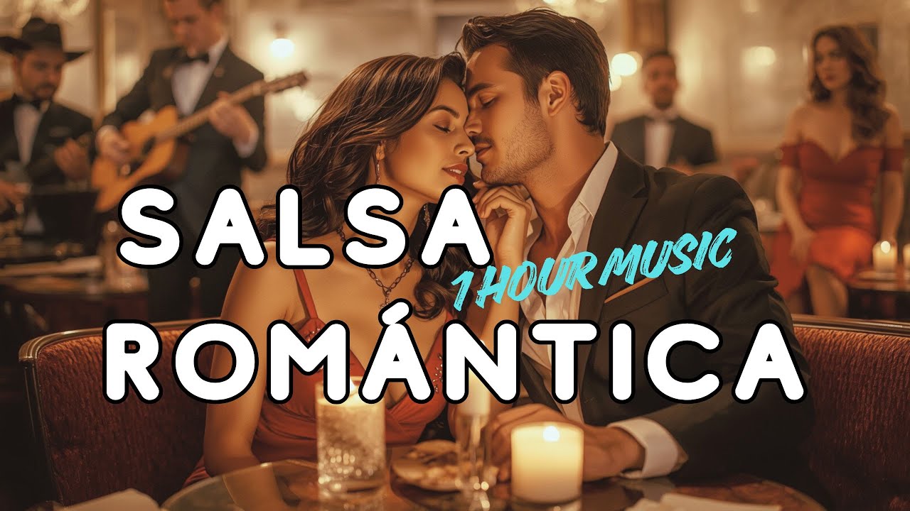 Salsa Romántica Mix - 20 Romantic Salsa Songs for Dancing and Love ...