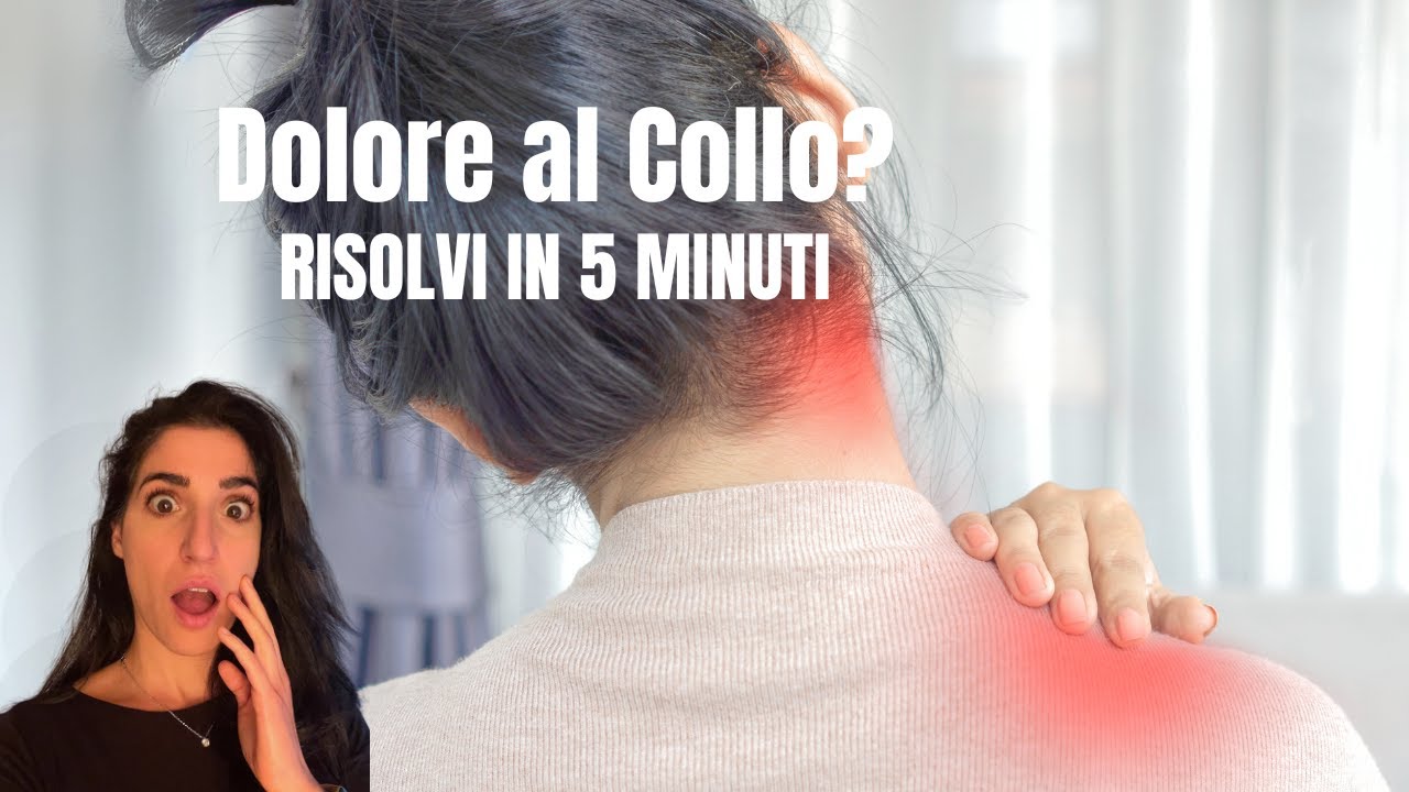 Come Alleviare il Dolore al Collo in 5 Minuti (Guida Fisioterapica ...
