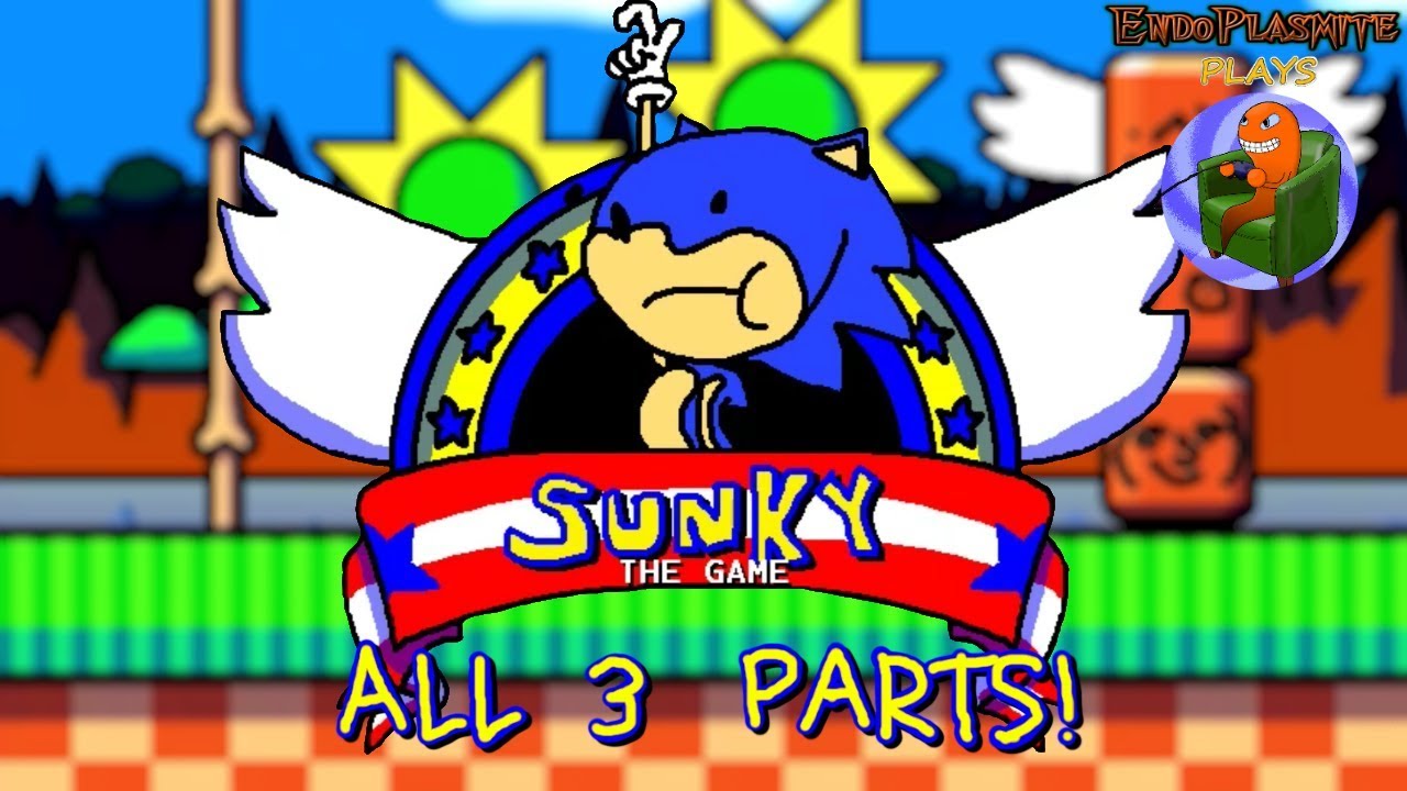 Goofy Sonic the Hedgehog - Sunky the Game (All 3 Parts) [FULL GAMEPLAY ...