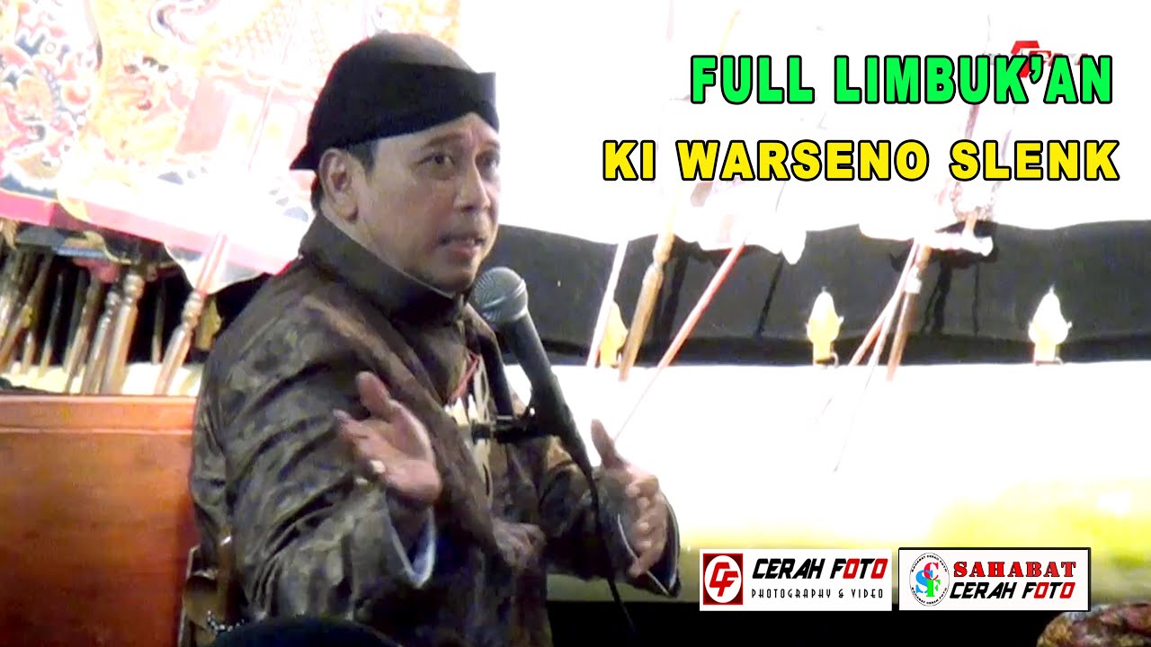 FULL LIMBUK'AN WAYANG KULIT DALANG KI WARSENO SLENK - YouTube
