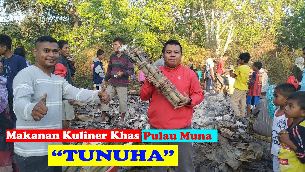Makanan Kuliner Khas Pulau Muna "TUNUHA" || Maitewuna - YouTube