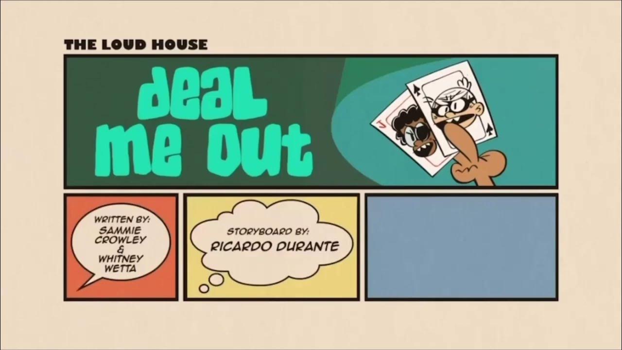 The Loud House Deal Me Outfriendzy Title Card S3e10 Youtube