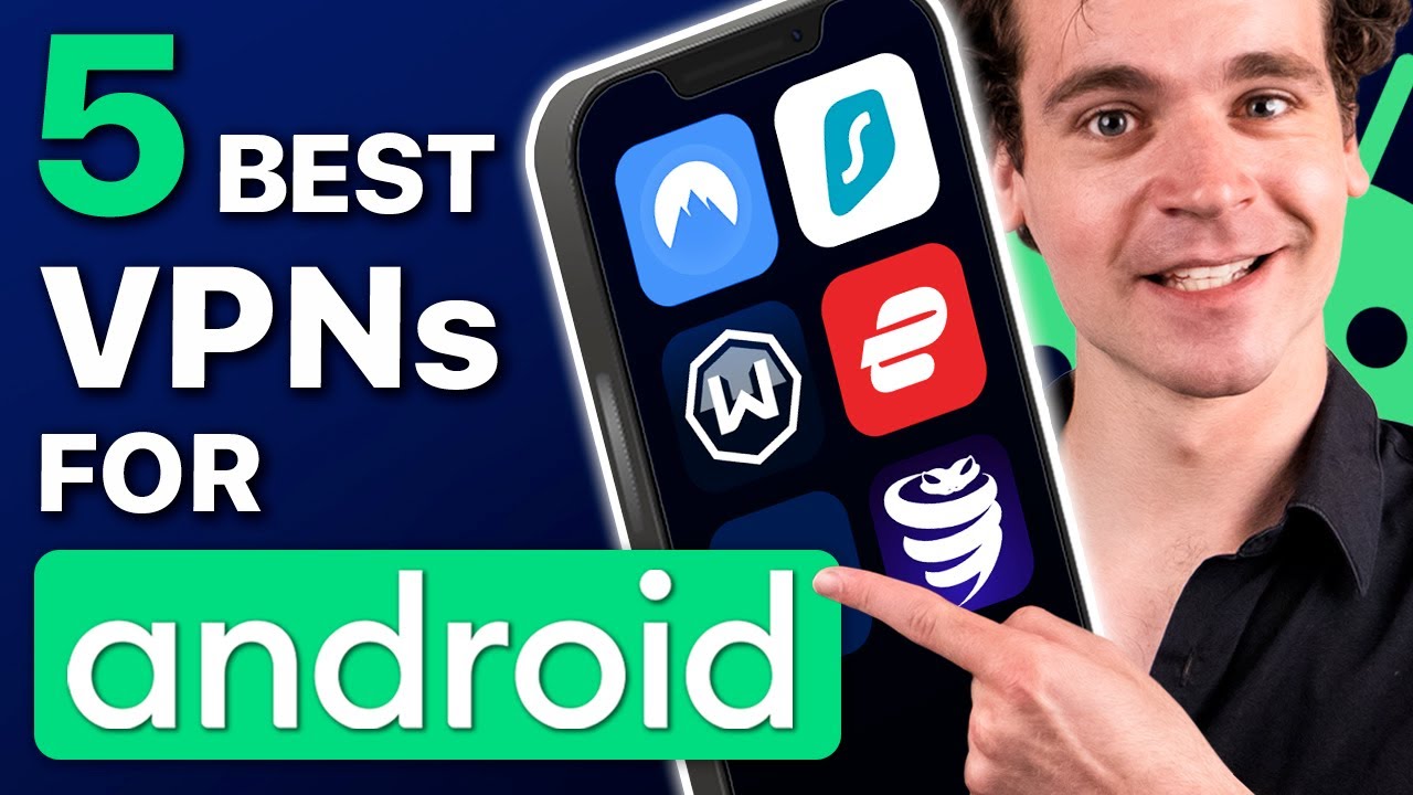 Best VPN for Android | Find out our TOP 5 picks - YouTube