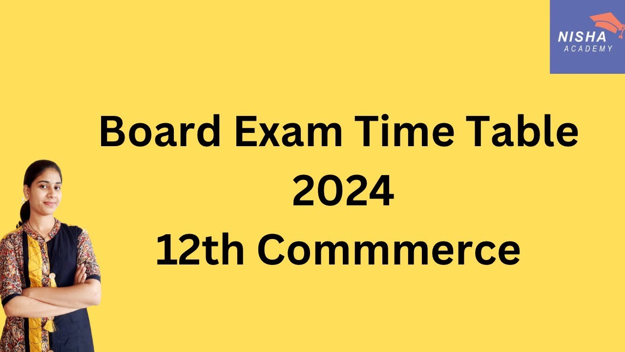 Board Exam Time table 2024|12th commerce - YouTube