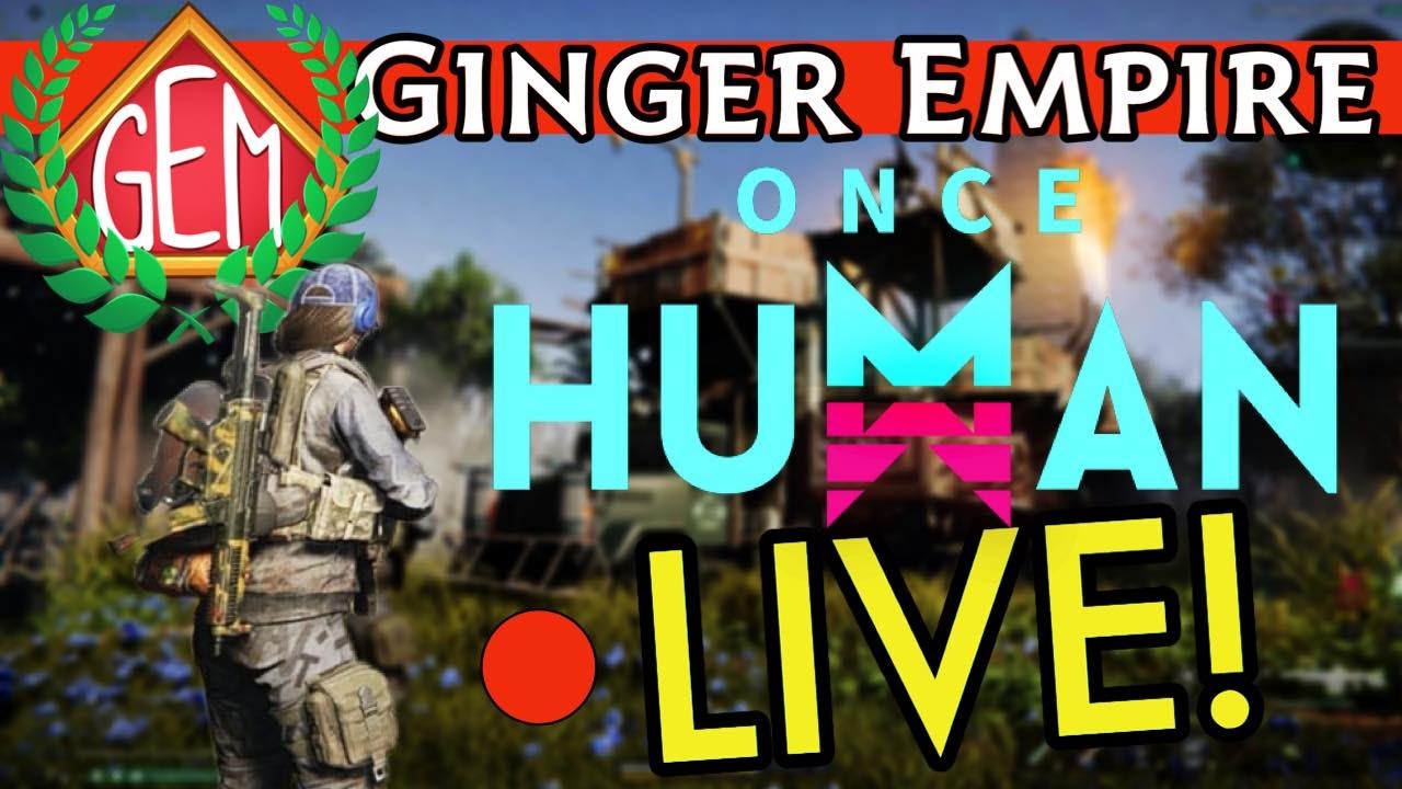 🔴Once Human Base Move and Hard Runs!🔴 - YouTube