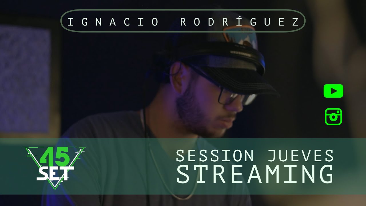 Ignacio Rodríguez - 45 set (Session Jueves Streaming) - YouTube