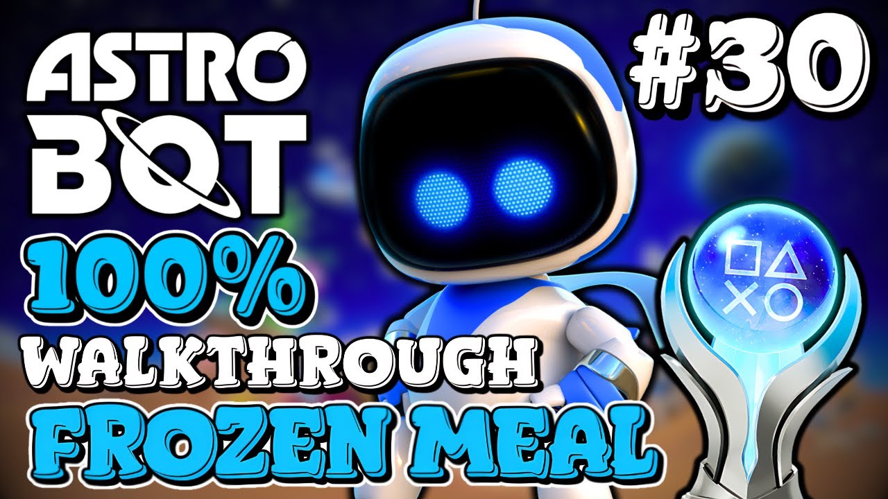 Astro Bot - 100% Walkthrough (Frozen Meal) All Bots, Puzzle Pieces and ...