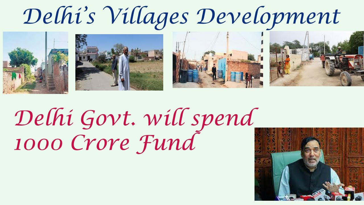 Delhi Villages Development I Delhi Govt. 1000 crore fund for ...