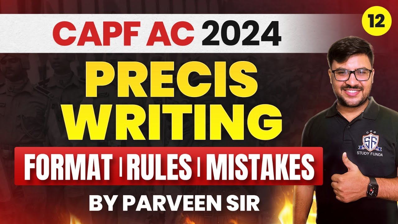 Precis Writing For CAPF AC 2024 I Study Funda - YouTube