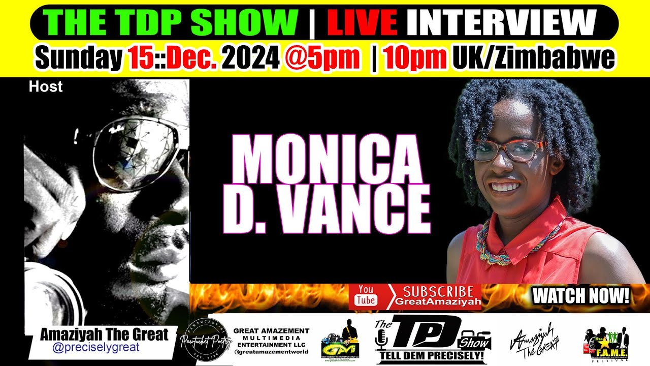 Monica D. Vance on The TDP Show with Amaziyah The Great - DEC 15, 2024 ...