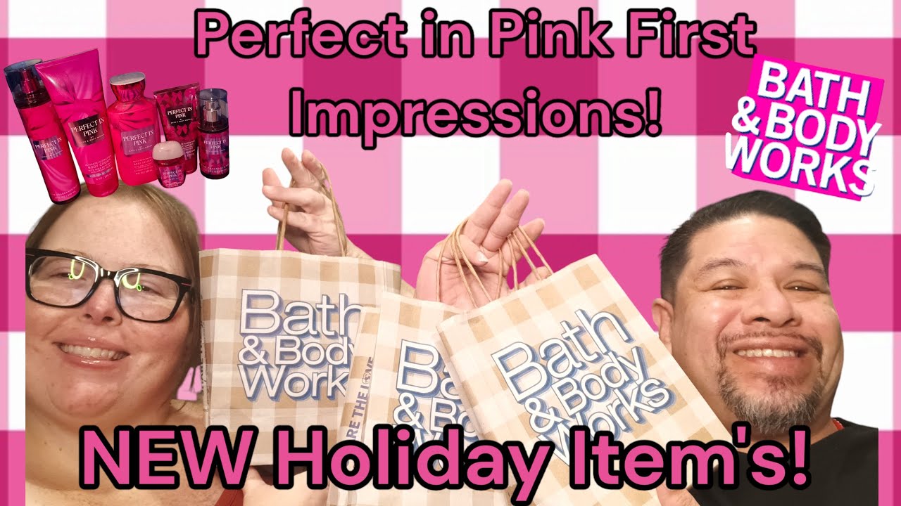 FIRST IMPRESSIONS on Perfect in Pink | Bath and Body Work's Haul | NEW ...