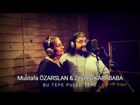 Mustafa Özarslan & Zeynep Karababa - Bu Tepe Pullu Tepe (Official Audio)