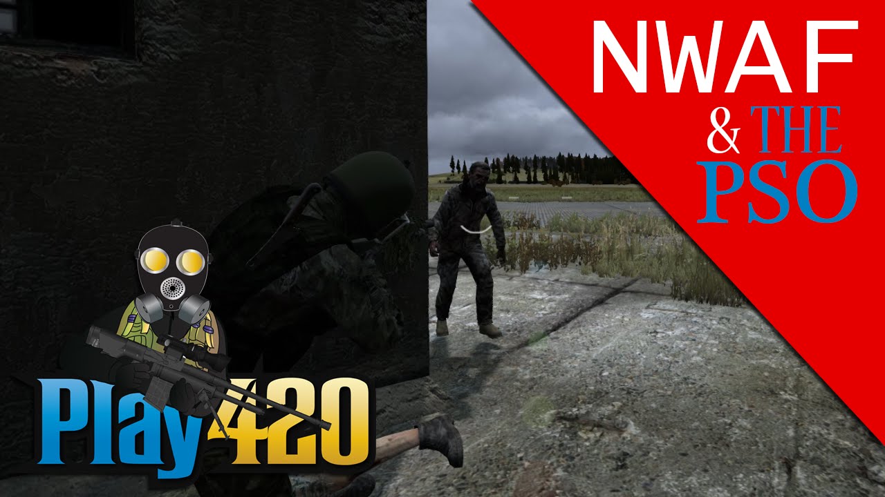 DayZ - NWAF & The PSO - YouTube