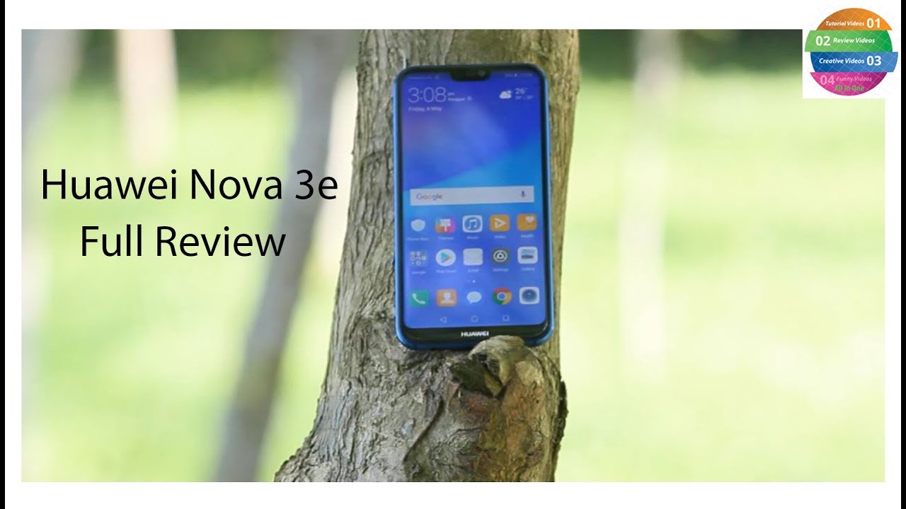Huawei Nova 3e Full Review - YouTube