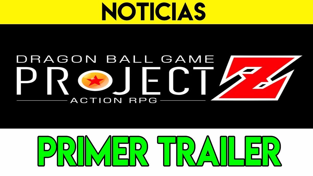 ESPECTACULAR | PRIMER TRAILER OFICIAL | Dragon Ball Game: Project Z ...