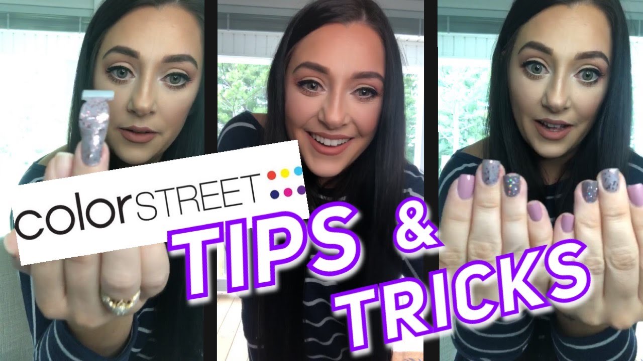 COLOR STREET TIPS & TRICKS - YouTube