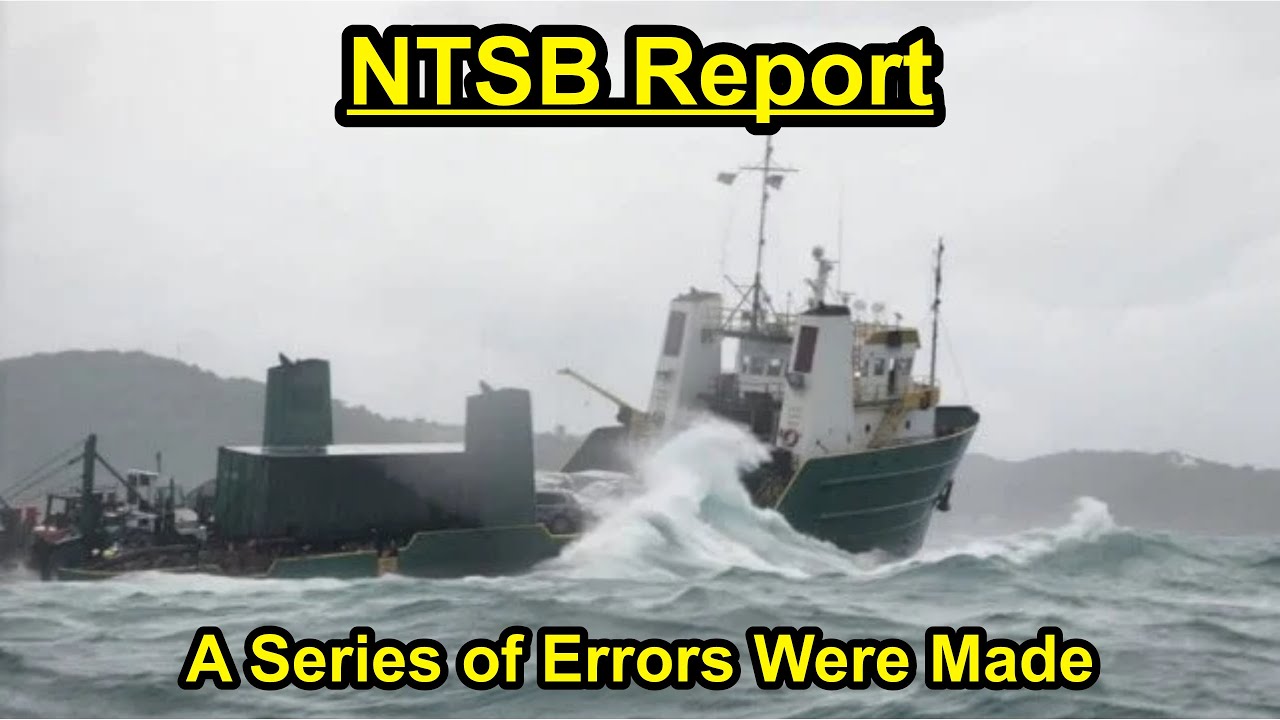 This is the NTSB Report on The Grounding And Sinking of a Small Cargo ...