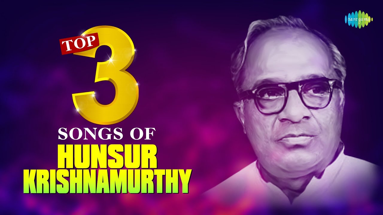 Top 3 Songs of Lyricist Hunsur Krishnamurthy | Nagunagutha Nali| Kuladalli Keelyavudo| Shiva ...