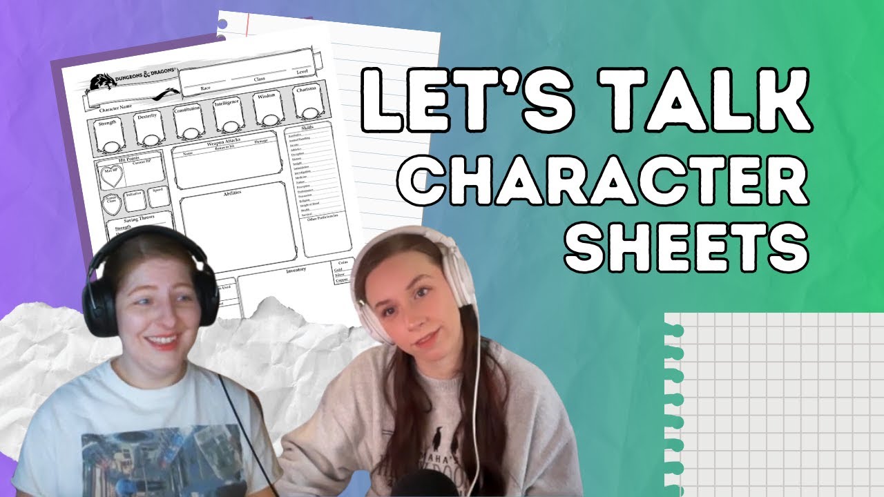 Lets Talk Character Sheets! - YouTube