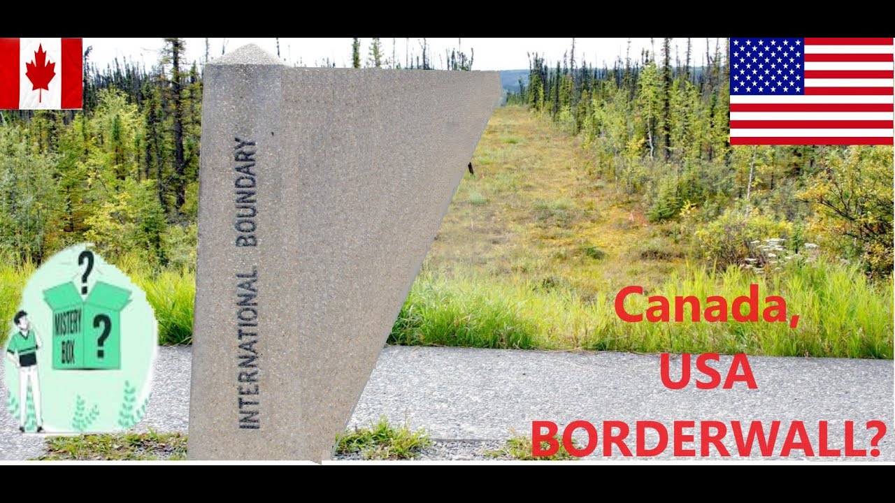 Canada, USA BORDER WALL? - YouTube