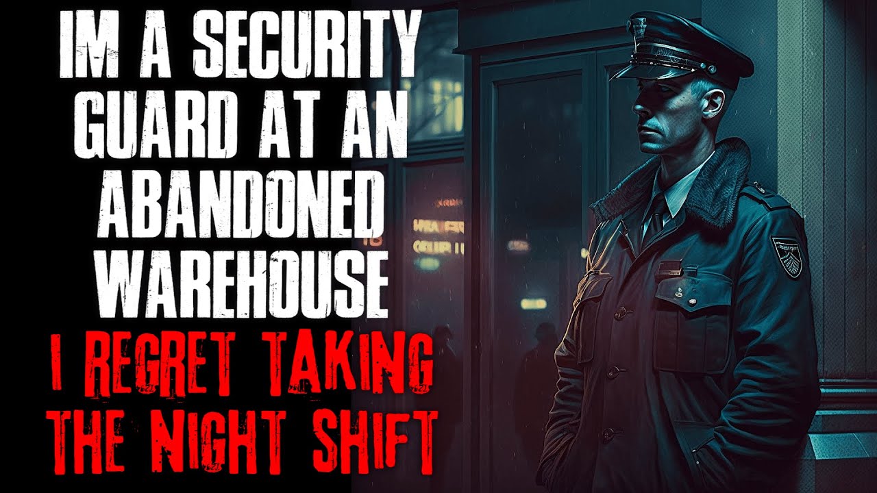 I'm A Security Guard At An Abandoned Warehouse, I Regret Taking The ...