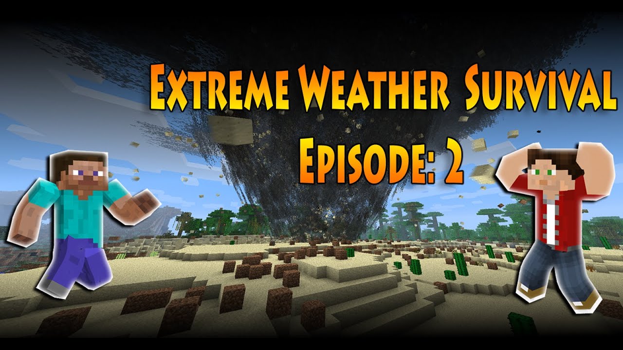 Minecraft Extreme Weather Modded Survival Ep: 2 My Computer Hates Me ...