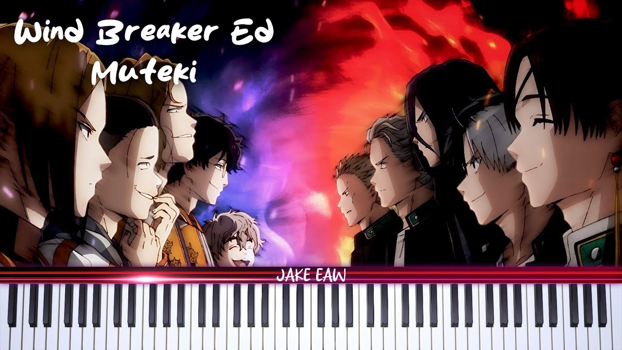 Wind Breaker Ed - Muteki [無敵] by Young Kee (Piano Tutorial & Sheet ...