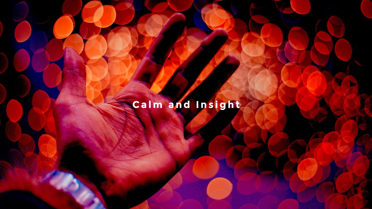23. Calm and Insight - From the Nikaya Scriptures of the Buddha - YouTube