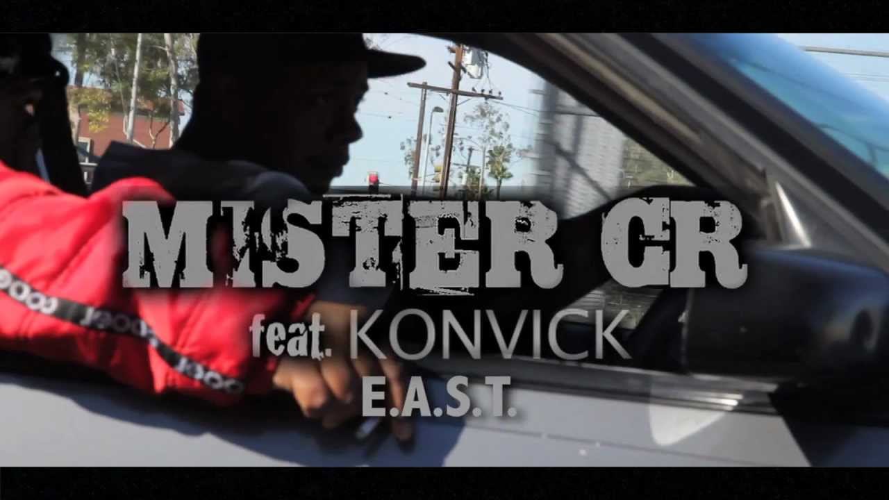 MISTER CR feat. KONVICK " E.A.S.T." HD - YouTube